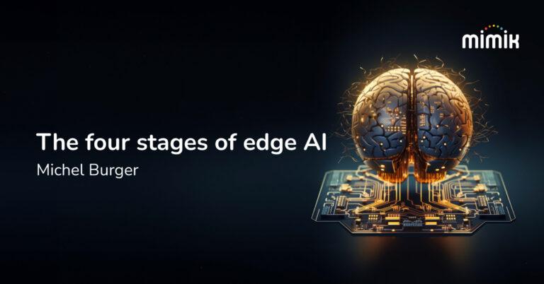 The four stages of edge AI – mimik